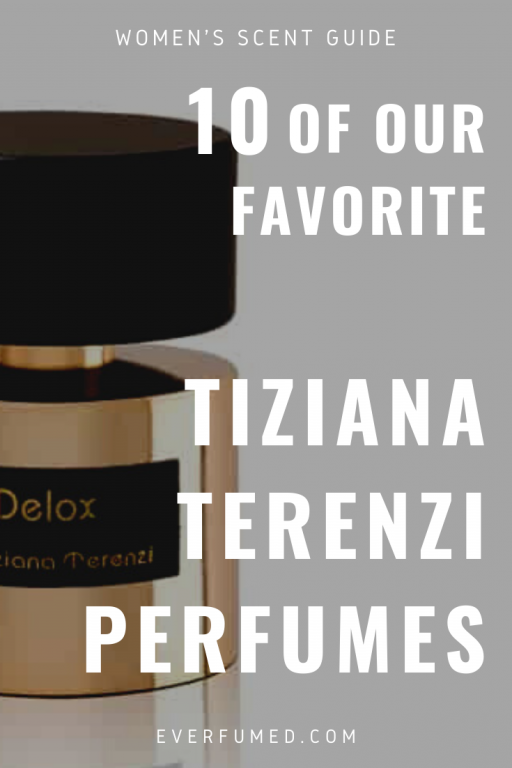 10 Most Inspiring Tiziana Terenzi Perfumes Women Love | Everfumed | The ...