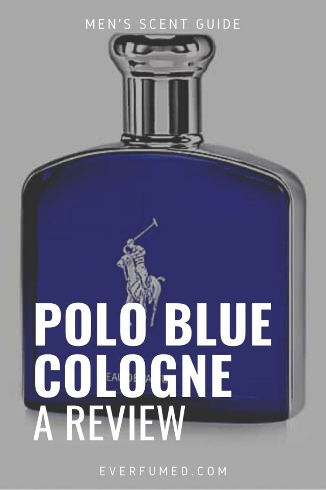 Polo Blue Cologne by Ralph Lauren: A Review | Everfumed | The Art of ...
