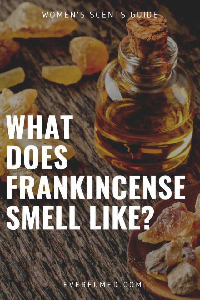 What Does Frankincense Smell Like? | Everfumed | The Art of Fragrance